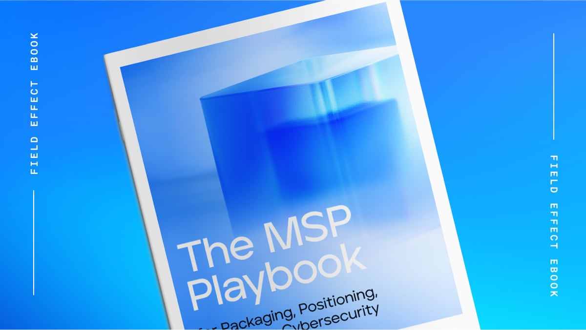 MSP Playbook: Packaging, Positioning & Pricing Cybersecurity